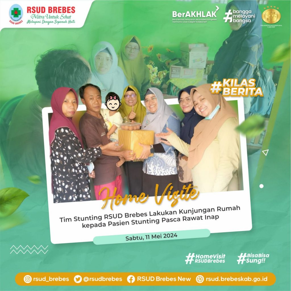 Home Visite Tim Stunting Kepada Pasien Stunting Pasca Rawat Inap - RSUD Brebes