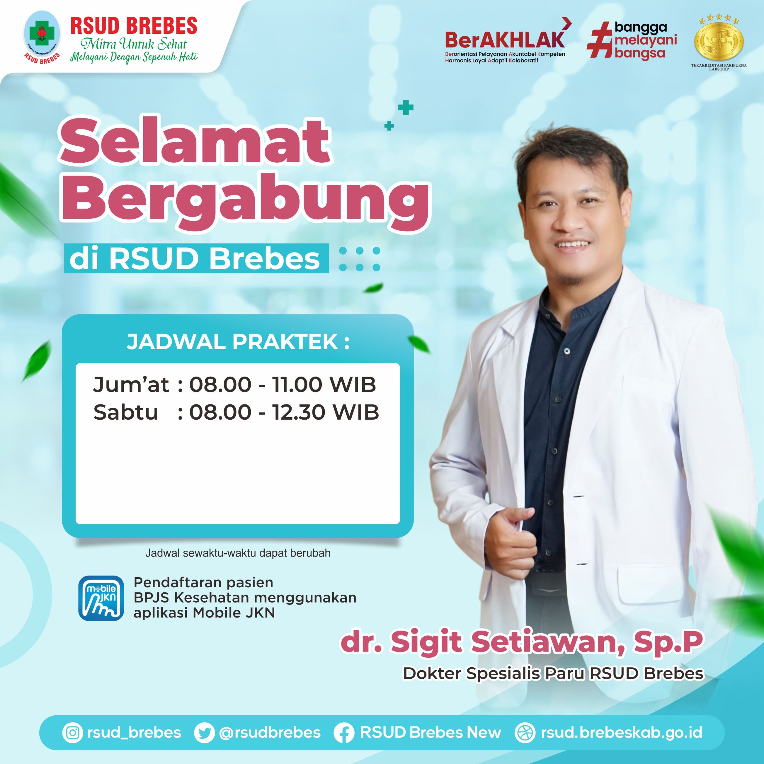 Selamat Datang Dokter Spesialis Paru, dr. Sigit Setiawan, Sp.P - RSUD Brebes