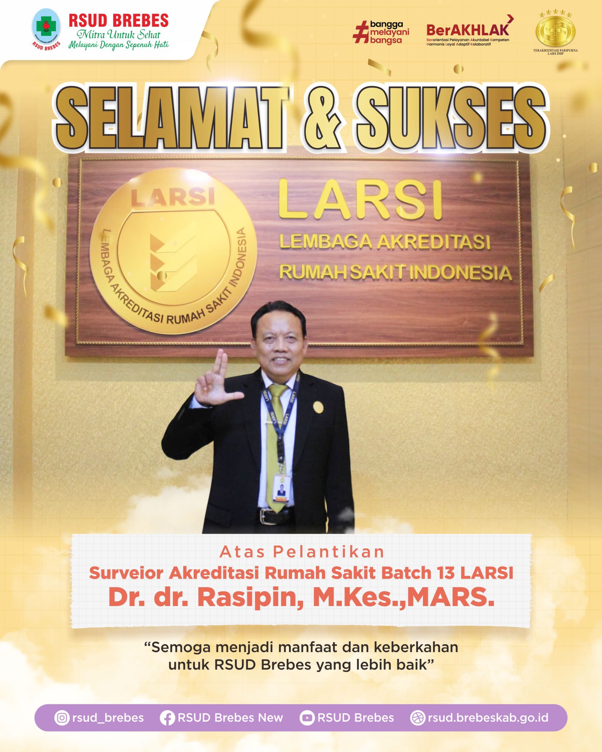 Direktur RSUD Brebes Dilantik Sebagai Surveior Akreditasi Rumah Sakit Batch 13 LARSI - RSUD Brebes