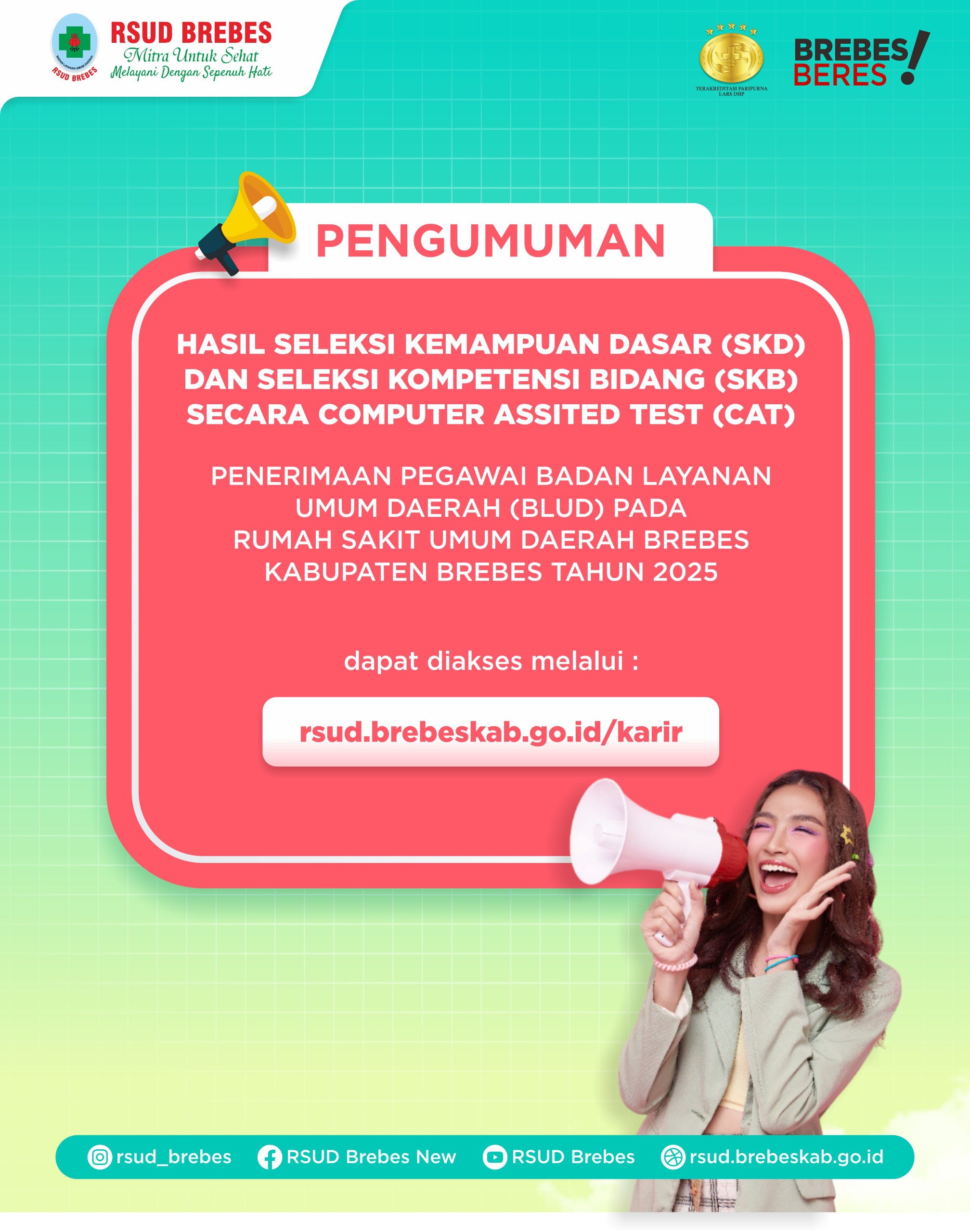 Pengumuman Hasil Seleksi SKD dan SKB Penerimaan Pegawai BLUD RSUD Brebes Tahun 2025 - RSUD Brebes